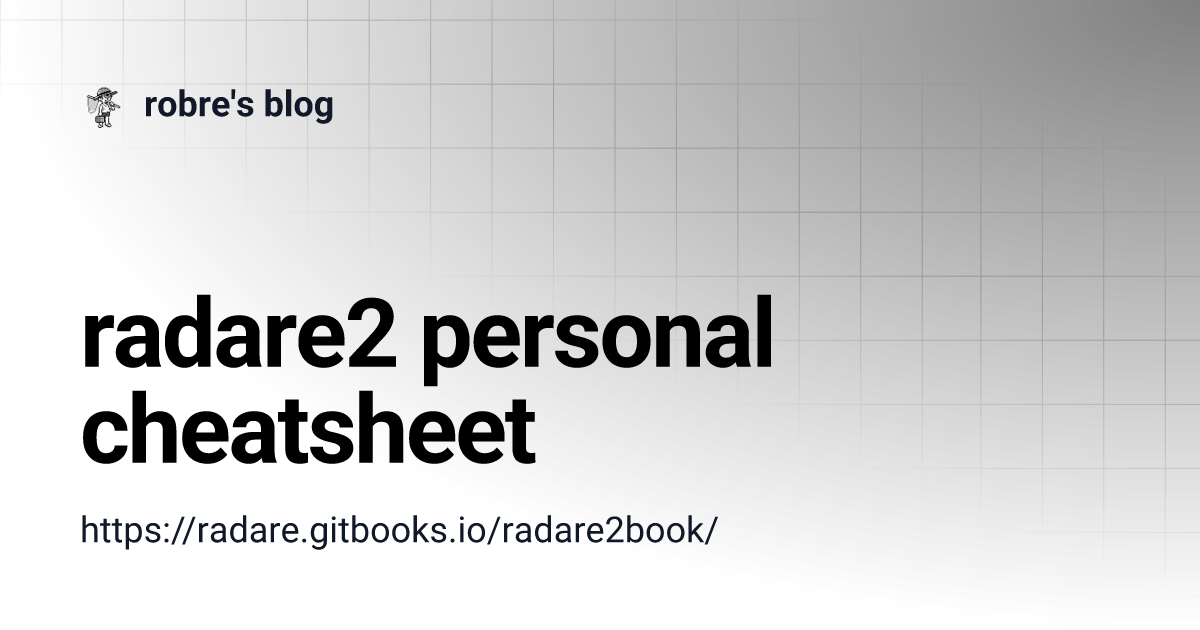 radare2 personal cheatsheet | robre's blog